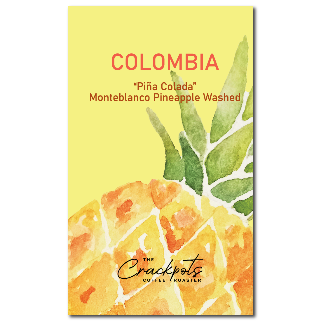 Colombia "Piña Colada" Finca Monteblanco Pineapple Washed – The ...